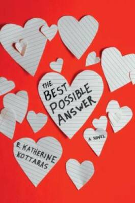 The Best Possible Answer: A Novel - Hardcover By Kottaras, E. Katherine ...