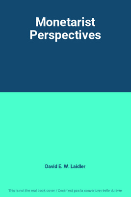 Monetarist Perspectives de David E. W. Laidler | eBay