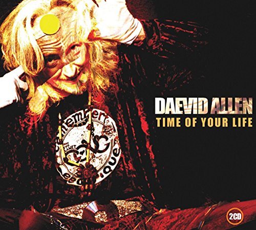 Allen, Daevid - Time Of Your Life - Allen, Daevid CD KCLN The Cheap ...