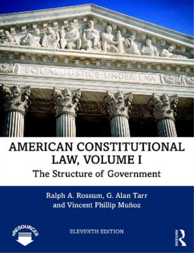 G. Alan Tarr Vincent Phillip Munoz Ralph American Constitutional Law, V ...