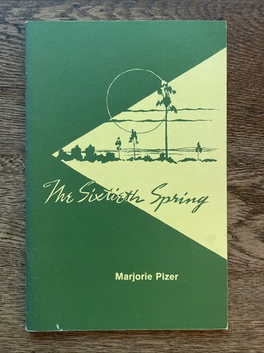 The Sixtieth Spring *SIGNED* - Marjorie Pizer - Vintage 1982 1st Ed ...