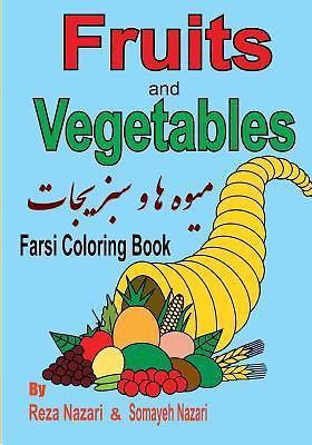 Farsi Coloring Book Ser.: Farsi Coloring Book : Fruits and Vegetables ...