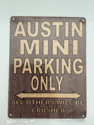 Austin Mini Parking metal wall sign 6x8in workshop outdoor plaque car ...