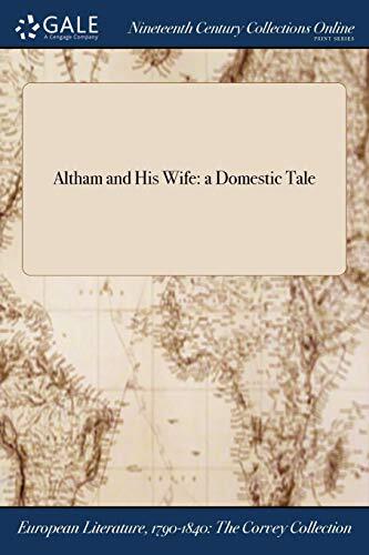 Altham and His Wife: a Domestic Tale 9781375023467| eBay