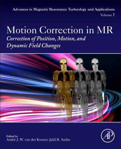 Motion Correction in Mr : Correction of Position, Motion, and Dynamic ...