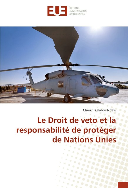 Le Droit de Veto Et la Responsabilité de Protéger de Nations Unies von ...