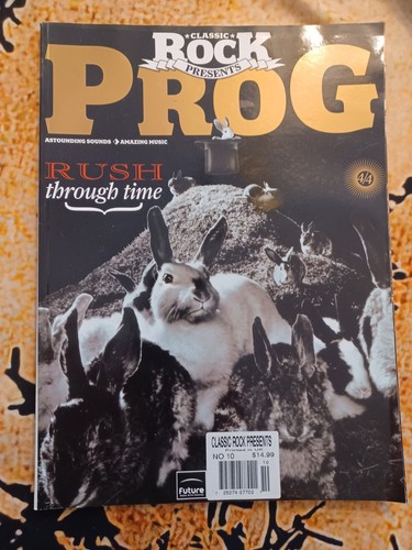 Prog Rock Magazine - Issue 10 August 2009 Rush Through Time RARE | eBay