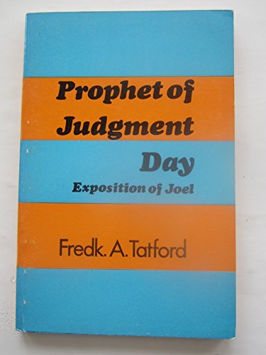Prophet of Judgment Day: Joel [Paperback] [1974] Frederick | eBay