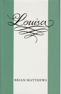 AUS BIOGRAPHY , HC/DJ , LOUISA ( LAWSON ) by BRIAN MATTHEWS | eBay ...
