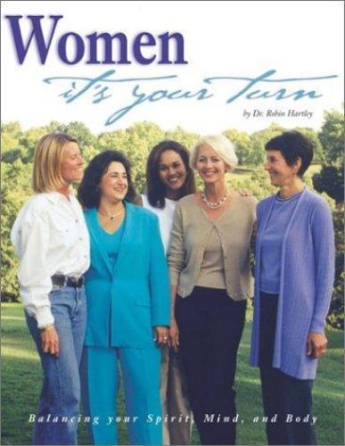 Women : It's Your Turn by Robin Hartley (2002, Perfect) for sale online ...