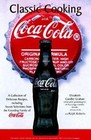 Classic Cooking With Coca-Cola by Roberts, Ralph,Graham, Elizabeth ...