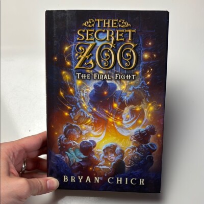 The Secret Zoo The Final Fight hardcover book by Bryan Chick | eBay