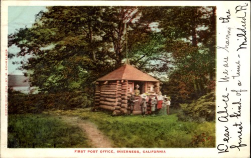 First Post Office ~ Inverness California ~ UDB 1905 to Alice ...