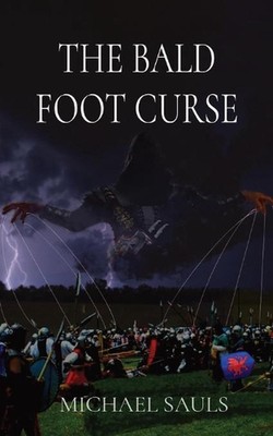 The Bald Foot Curse: 2nd Edition by Michael D. Sauls (English ...