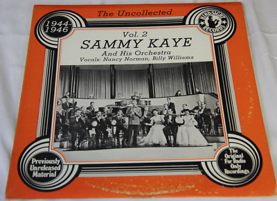 THE UNCOLLECTED SAMMY KAYE & HIS ORCHESTRA 1944-46 VOL 2 VINYL RECORD ...