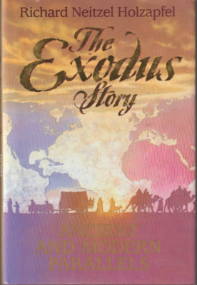 The Exodus Story Ancient and Modern Parallels Hardcover New LDS Mormon ...