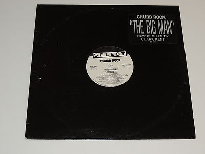 CHUBB ROCK the big man 12" RECORD PROMO CHUB ROCK CLARK KENT REMIXES ...