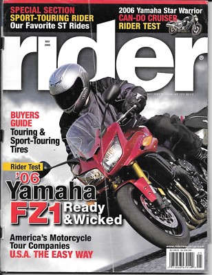 Rider motorcycle magazine. May 2006. Yamaha FZ1, America's Cycle Tour ...