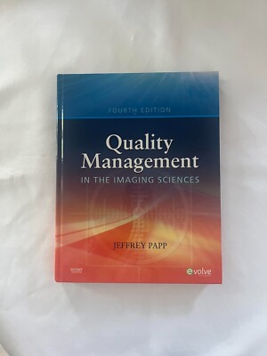 Quality Management in the Imaging Sciences 4th edition Hardcover ...