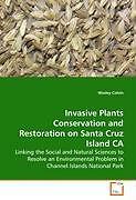 Invasive Plants Conservation And Restoration On Santa Cruz Island Ca ...
