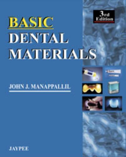 Basic Dental Materials by John J. Manappallil (2010, Trade Paperback ...