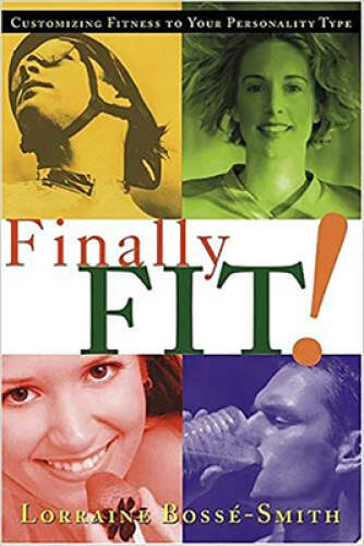 Finally Fit: Customizing fitness to your personality type - VERY GOOD ...
