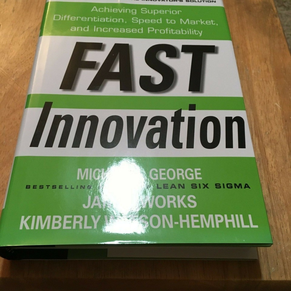 Fast Innovation : Achieving Superior Differentiation, Speed to Market ...