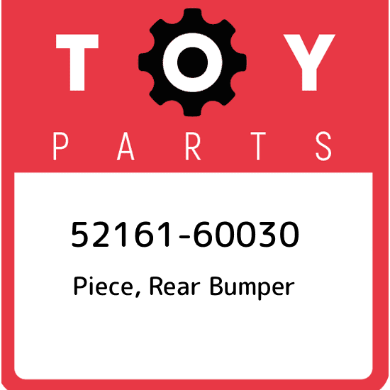 52161-60030 Toyota Piece, rear bumper 5216160030, New Genuine OEM Part ...