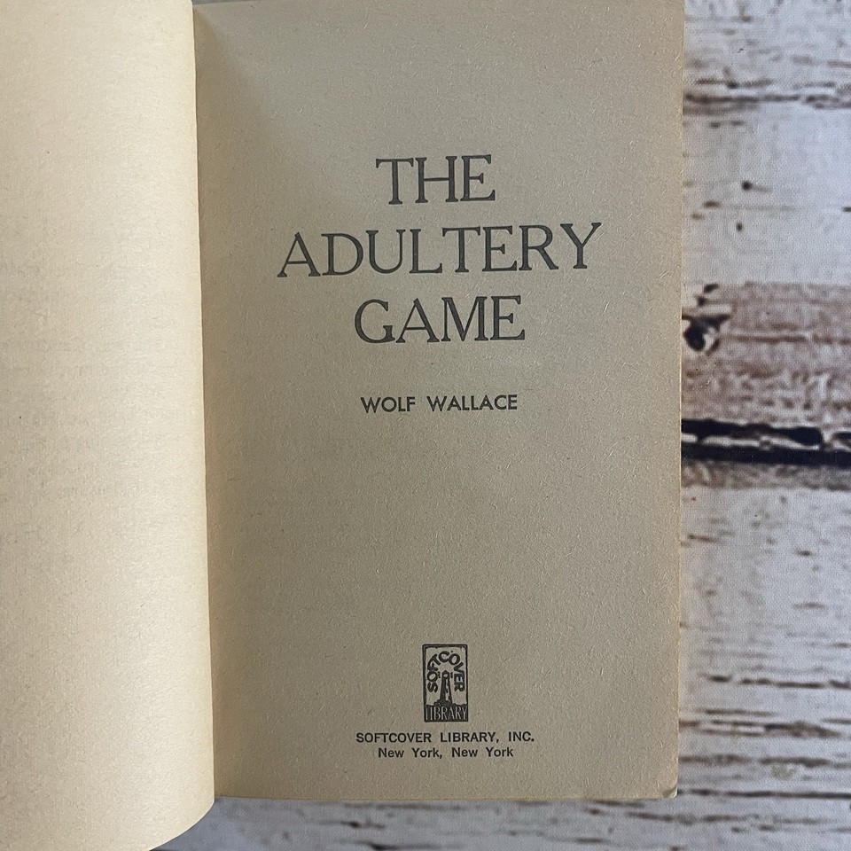 Vintage The Adultery Game Wolf Wallace 1968 Sleaze Paperback Book 1st ...
