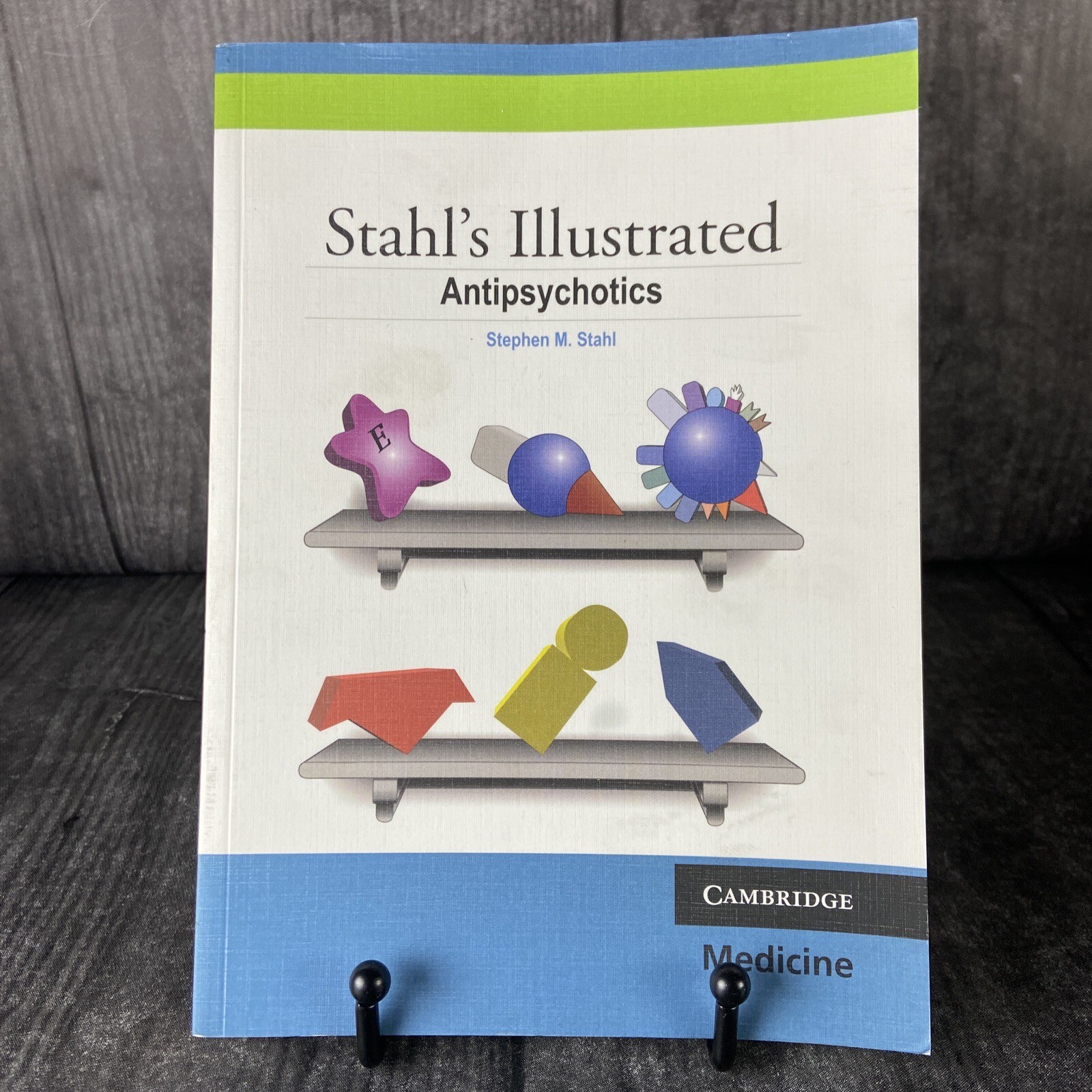 Stahl's Illustrated Ser.: Antipsychotics by Stephen M. Stahl (2009 ...