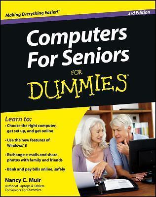 Computers for Seniors for Dummies by Muir, Nancy C. 9781118115534| eBay