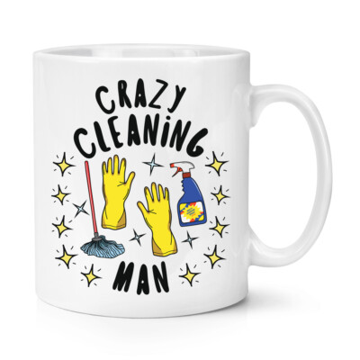 Crazy Cleaning Man Stars 10oz Mug Cup Dad Fathers Day Boyfriend Cleaner ...
