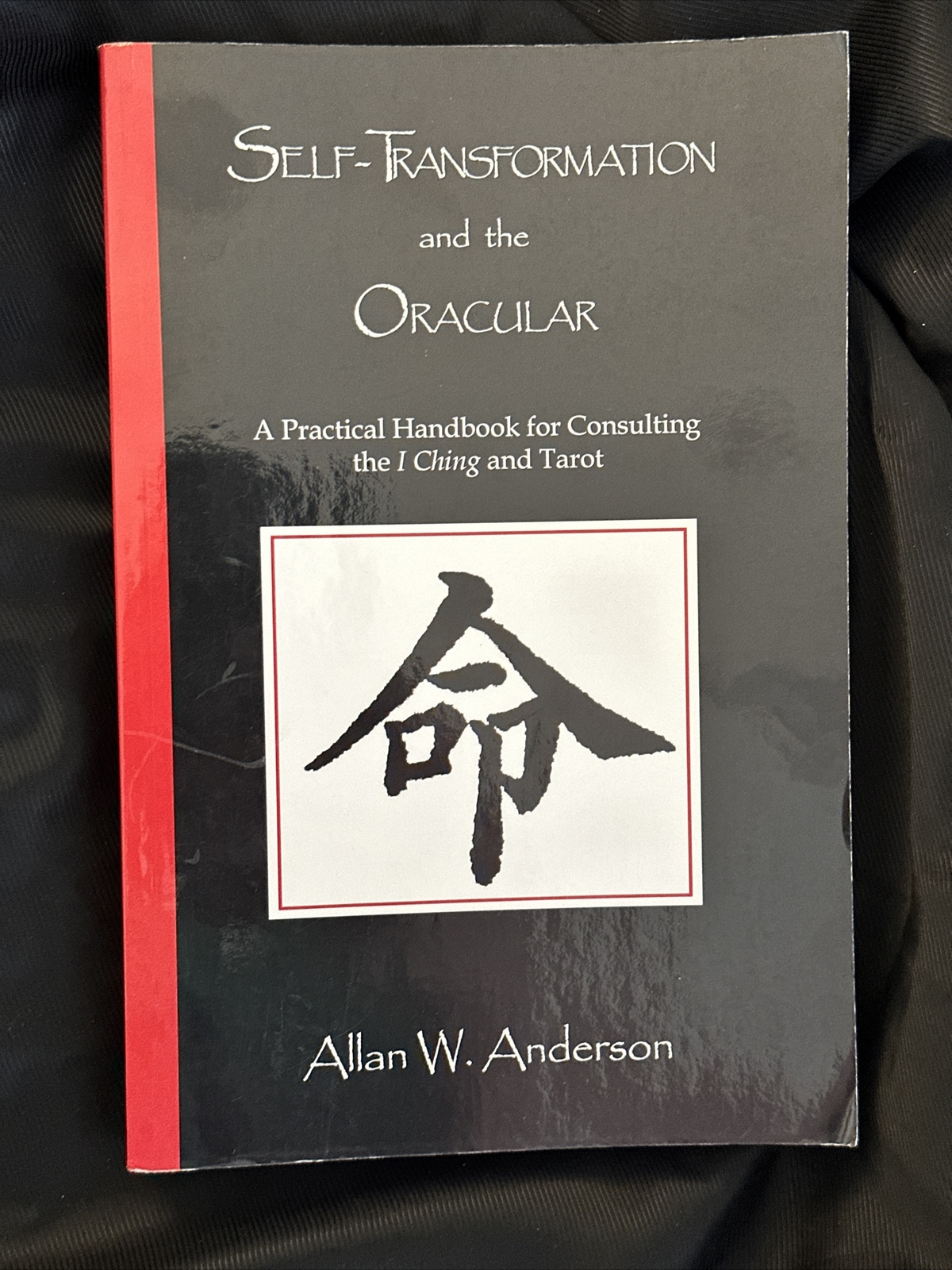 Allan W. Anderson : Self-Transformation and the Oracular @V5 ...
