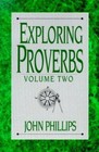 Exploring Proverbs by Phillips, John 9780872135789 | eBay