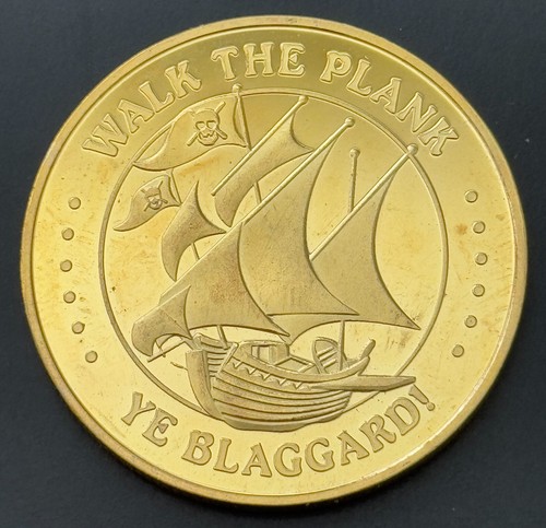 Walk The Plank Ye Blaggard! Pirate Doubloon Token | eBay