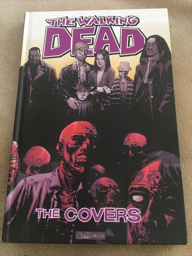 The Walking Dead The Covers Vol 1 by Tony Moore and Robert Kirkman ...