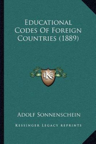 Educational Codes of Foreign Countries by Adolf Sonnenschein (2010 ...