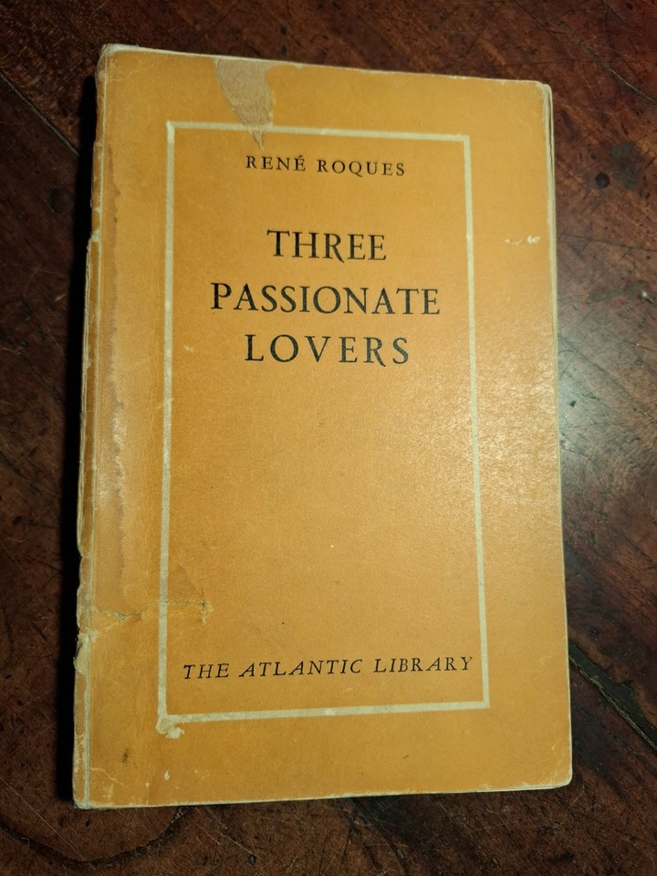 Three Passionate Lovers by René Roques (Olympia Press/Atlantic Library ...