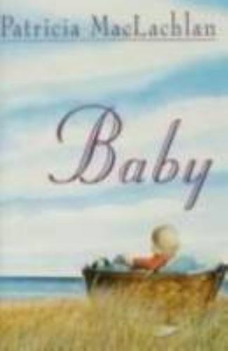 Baby by Patricia Maclachlan (1993, Hardcover) 9780385311335| eBay
