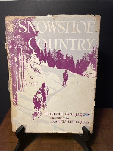 Snowshoe Country by Florence Page Jaques 1959 Rare 3rd printing SIGNED ...