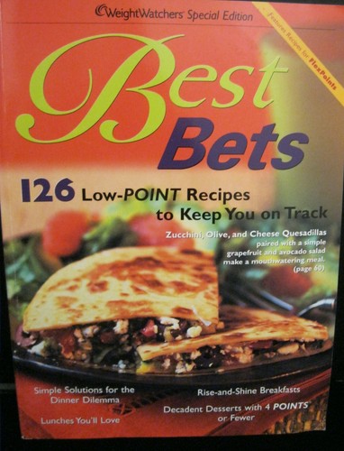 WEIGHT WATCHERS SPECIAL EDITION BEST BETS 126 LOW-POINT RECIPES ...