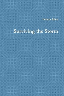 Surviving the Storm by Felicia Allen (English) Paperback Book ...