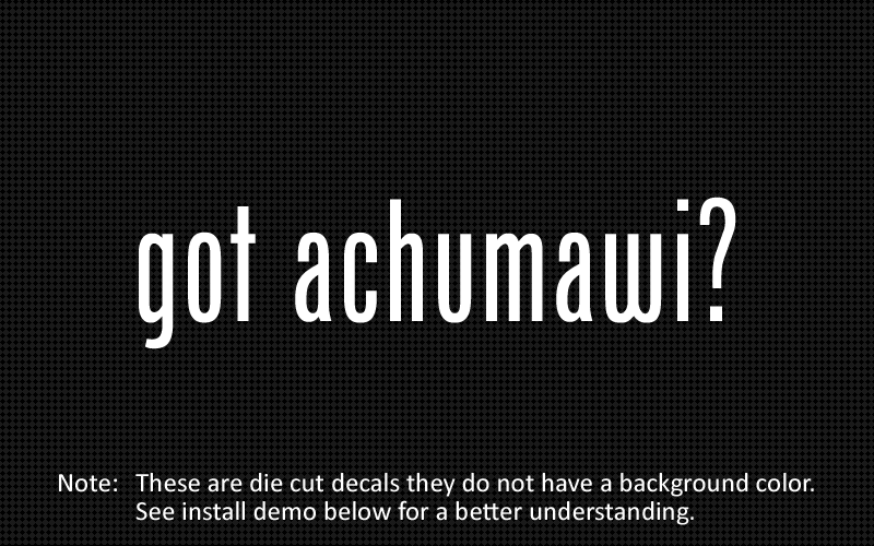 (2x) got achumawi? Sticker Die Cut Decal vinyl | eBay