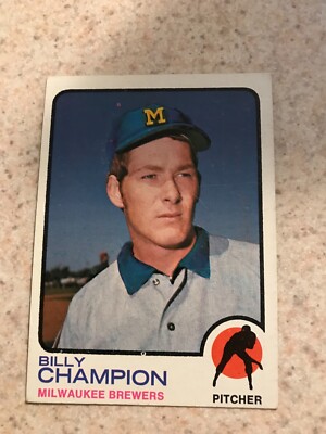 1973 TOPPS BASEBALL CARD #74 BILLY CHAMPION PITCHER EX | eBay