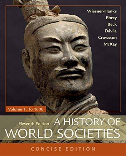 A History of World Societies, Concise, Volume 1 - Paperback - GOOD ...