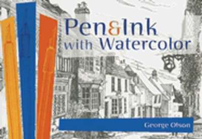 Pen & Ink with Watercolor by George Olson: New 9781581807547 | eBay