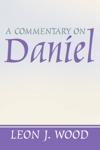 A Commentary on Daniel - Paperback By Wood, Leon - GOOD 9781579101336| eBay