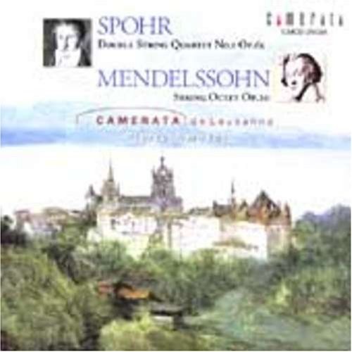LOUIS SPOHR - Spohr: Double String Quartet / Mendelssohn: String Octet ...