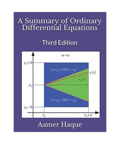 A Summary of Ordinary Differential Equations: Third Edition, Haque ...