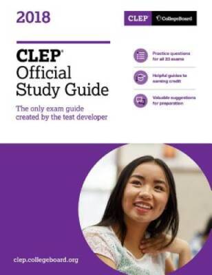 CLEP Official Study Guide 2018 - Paperback By The College Board - VERY ...